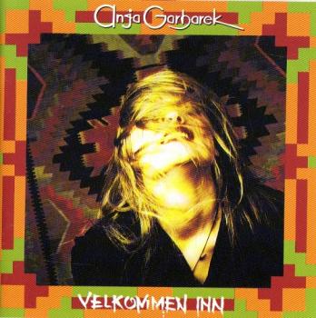 aCD Norway Anja Garbarek Velkommen Inn - Norwegian, 1992